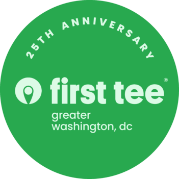 FIRST TEE-GREATER WASHINGTON, DC CELEBRATES 25th ANNIVERSARY - First ...